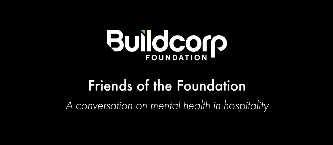 Buildcorp Foundation Friends of the Foundation Series 3: Mental health ...